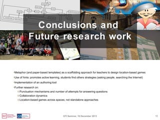 Location-based learning games designed and implemented as puzzle boards ...