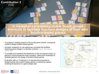 Location-based learning games designed and implemented as puzzle boards ...