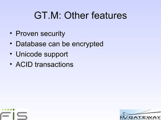 GT.M: A Tried and Tested Open-Source NoSQL Database | PPT