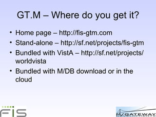 GT.M: A Tried and Tested Open-Source NoSQL Database | PPT
