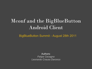 Mconf - BigBlueButton Summit | PPT