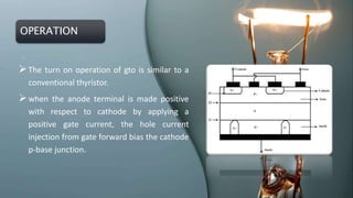 GATE TURN OFF THYRISTOR | PPTX