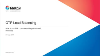Gtp load balancing 27.9.17