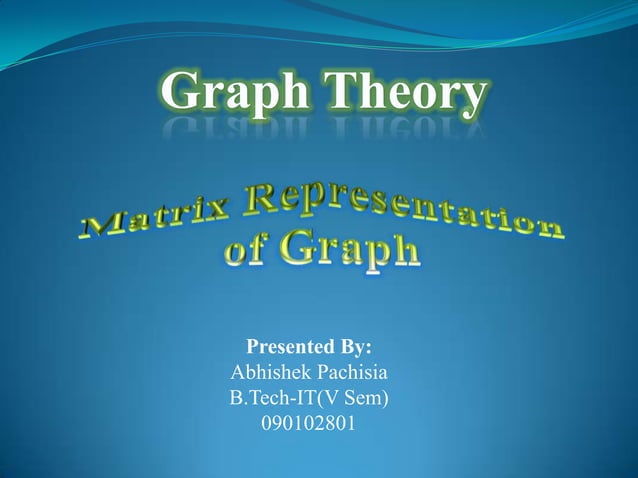 Matrix Representation Of Graph | PPTX