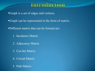 Matrix Representation Of Graph | PPTX