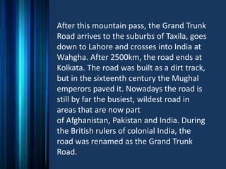 The Grand Trunk Road | PPTX
