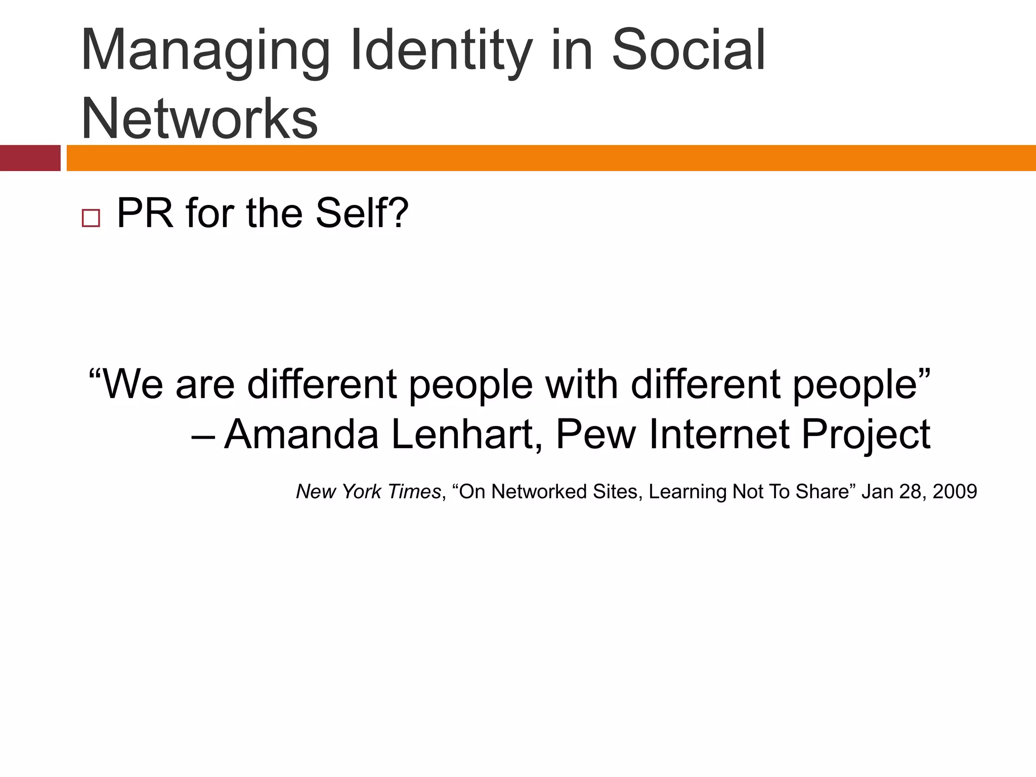 Creating, Growing and Managing Identity in Social Networks | PPTX ...