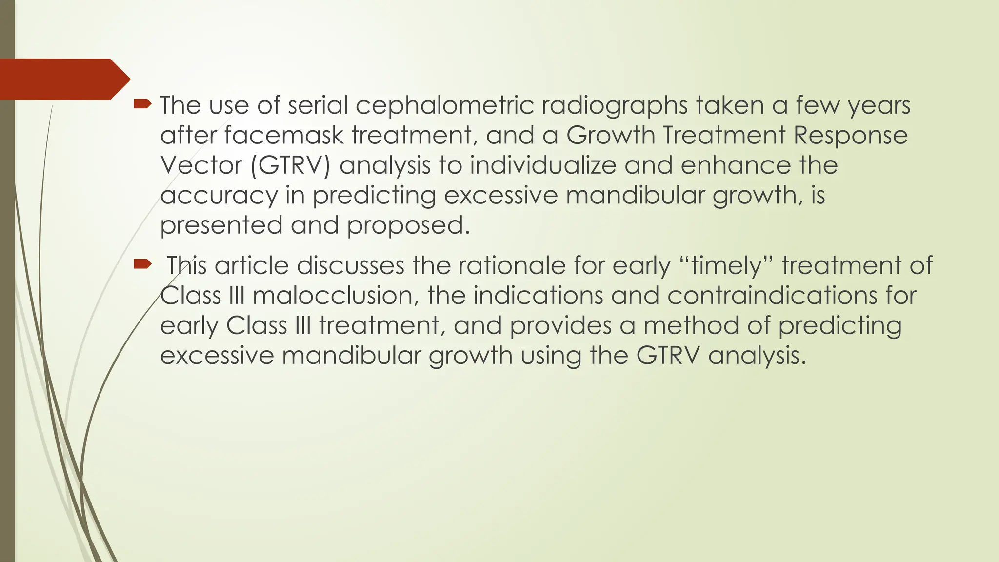 Treatment timing using GTRV in class 3 .pptx