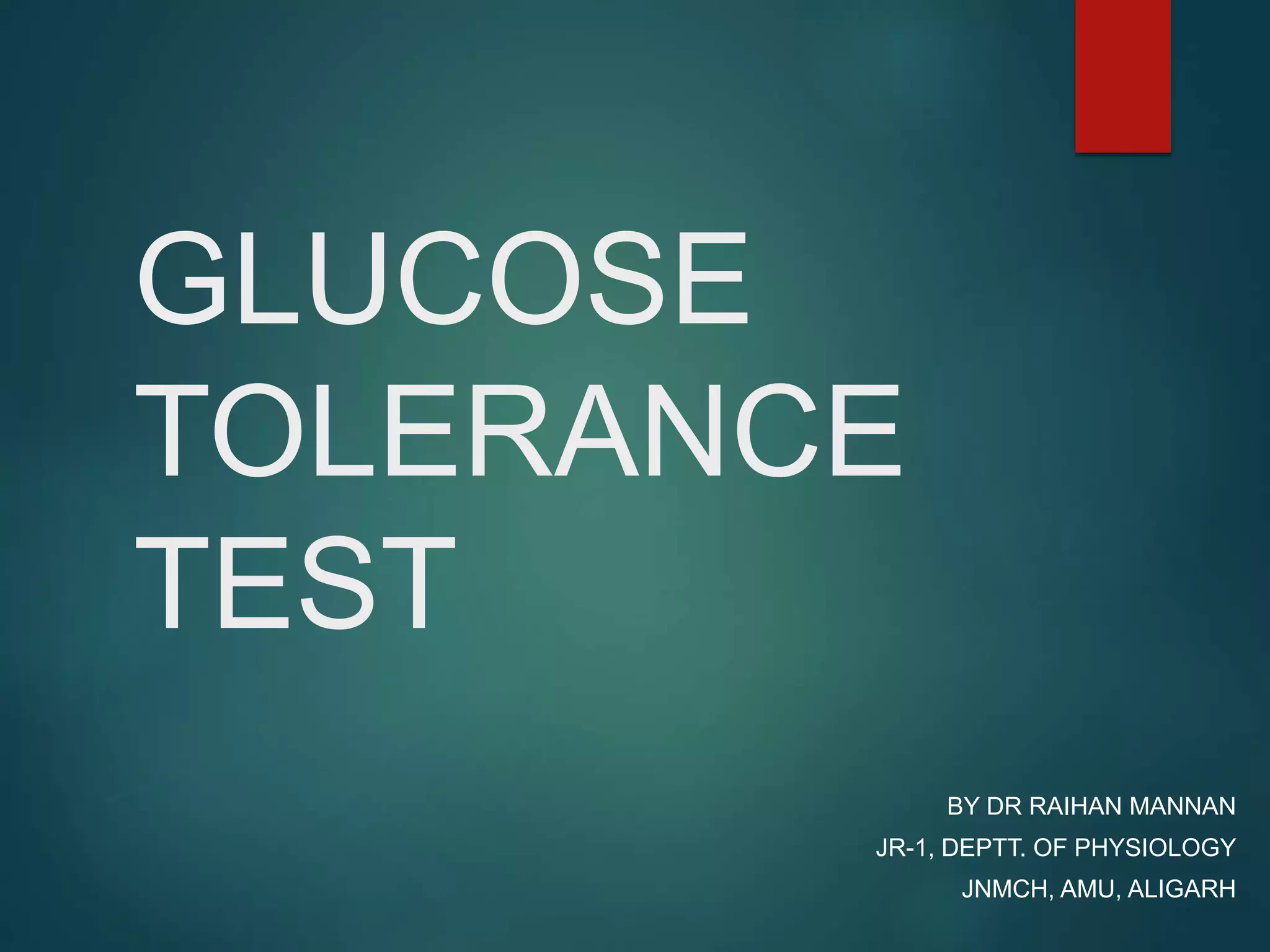 Glucose Tolerance Test | PPTX | Endocrine and Metabolic Diseases ...