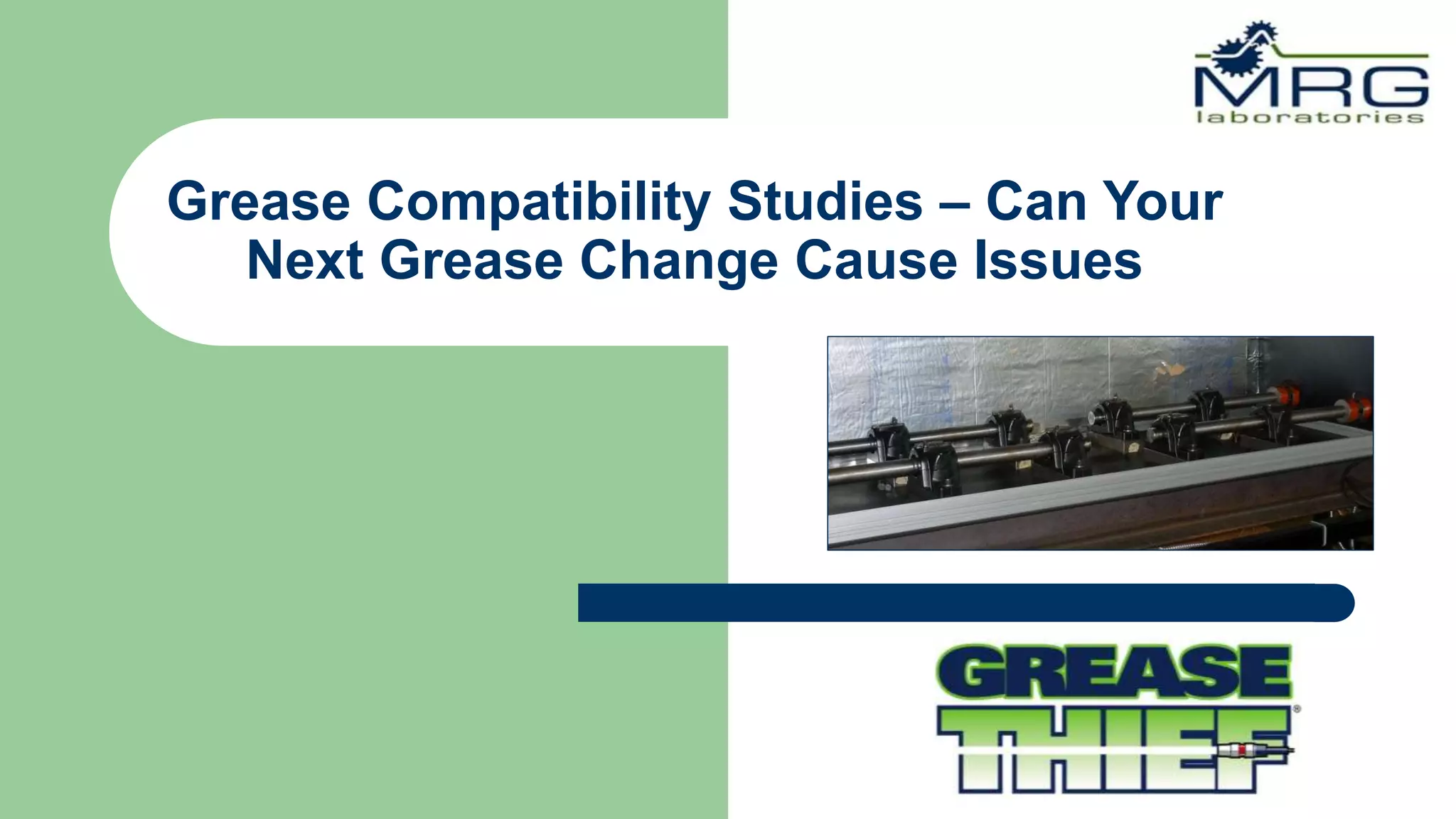 Grease Mixing and Compatibility Studies | PPT