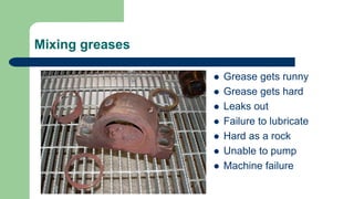 Grease Mixing and Compatibility Studies | PPT