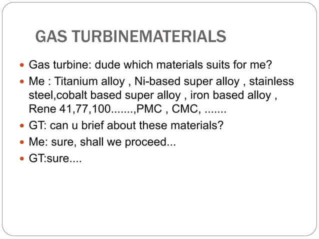 gas turbine materials and properties | PPTX