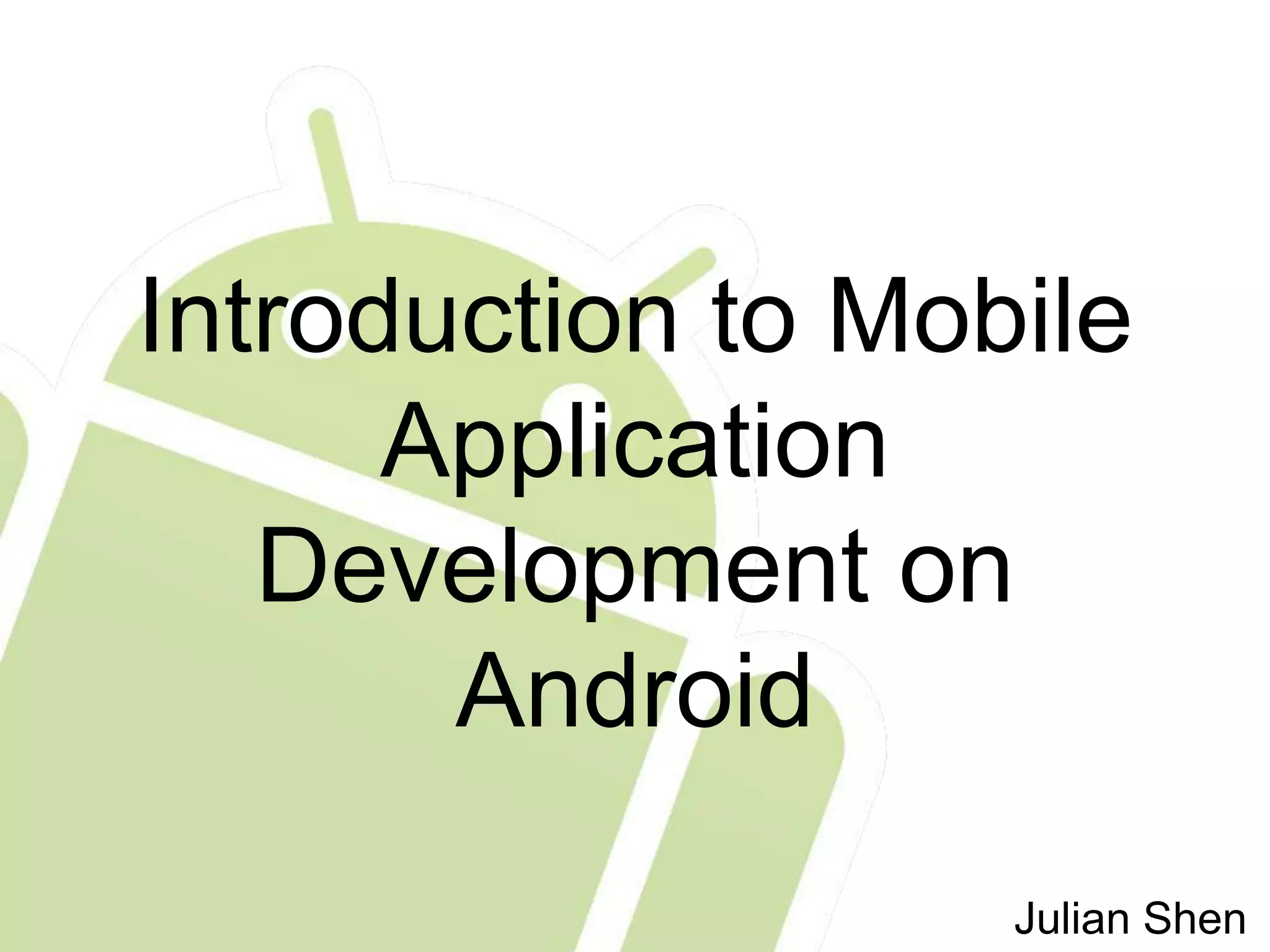 Introduction To Mobile Application Development On Android Ppt
