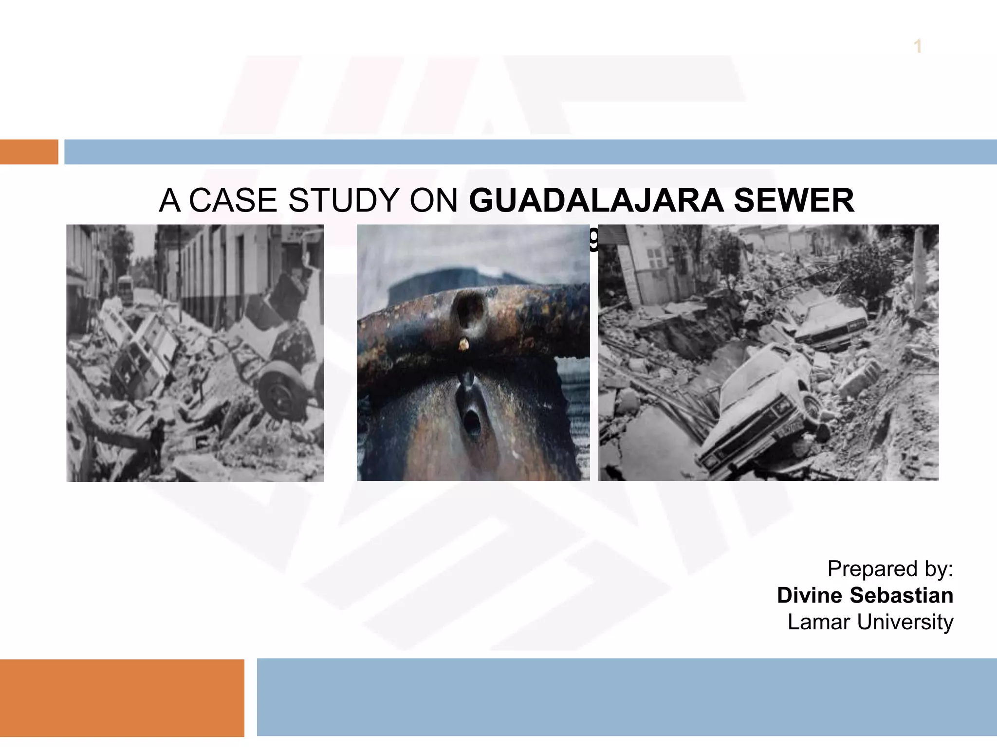 Guadalajara sewer explosions | PPTX