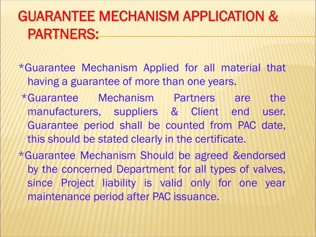 Guarantee mechanism for material supplied with guarantee certificates | PPT
