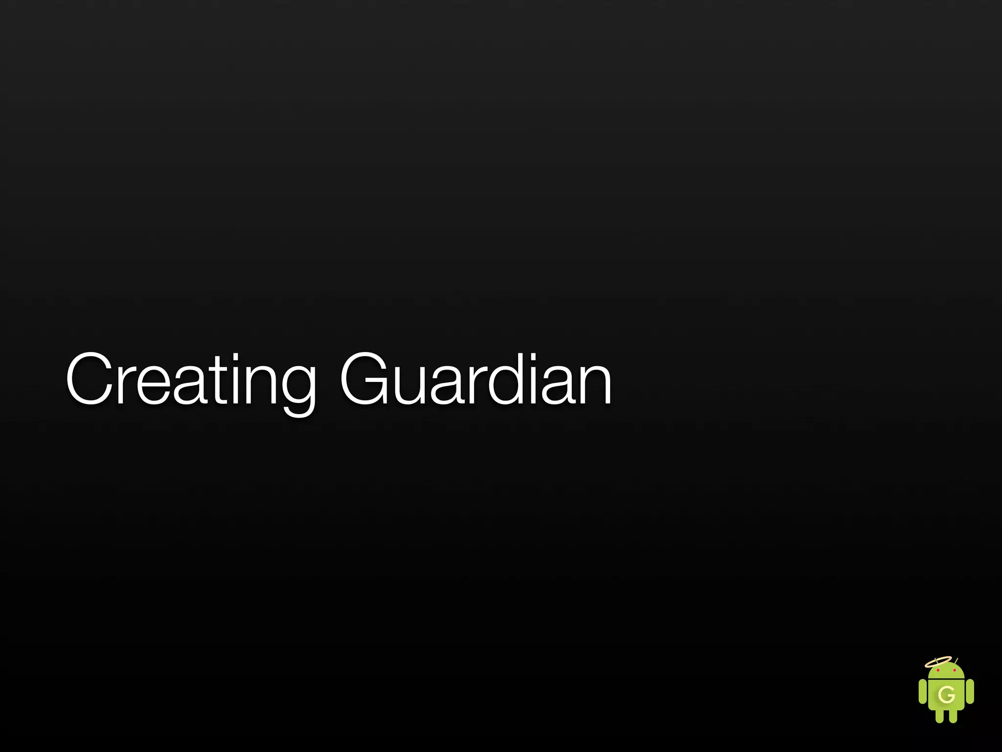 The Guardian Project | PPT