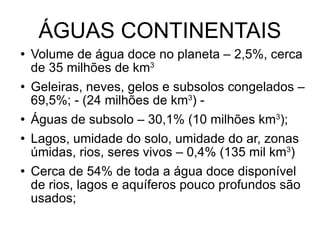 Águas continentais - Subterrânea | PPT