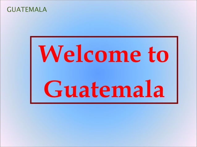 Guatemala | PPT