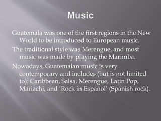 Guatemalan Culture and Music | PPTX