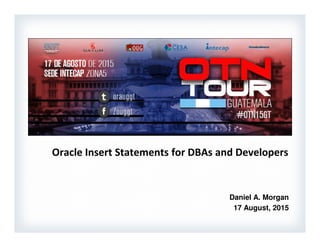 Oracle Insert Statements for DBAs and Developers | PPT
