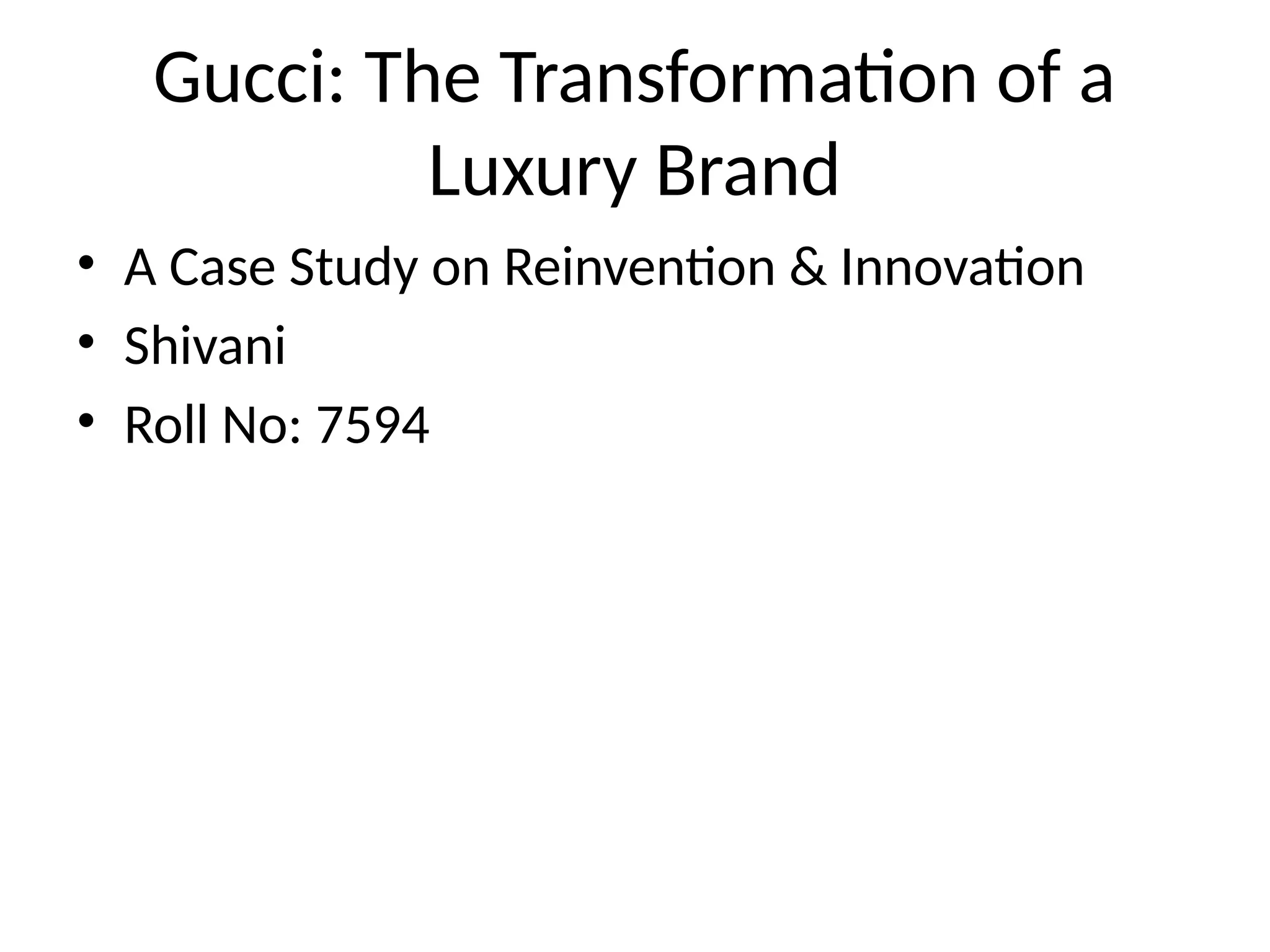 Gucci_Transformation_Final-1 presentation | PPTX