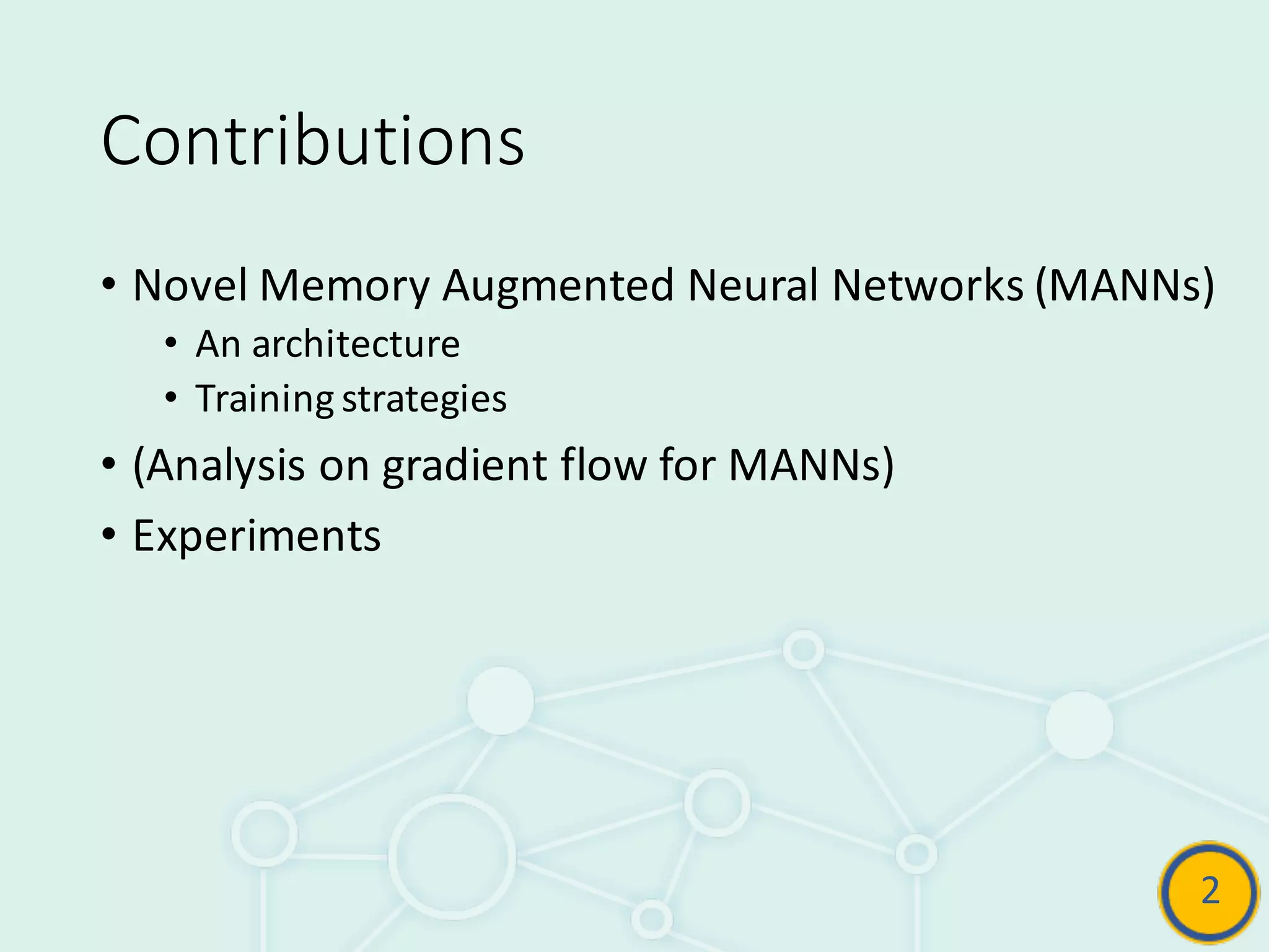 Memory Augmented Neural Networks With Wormhole Connection Ppt