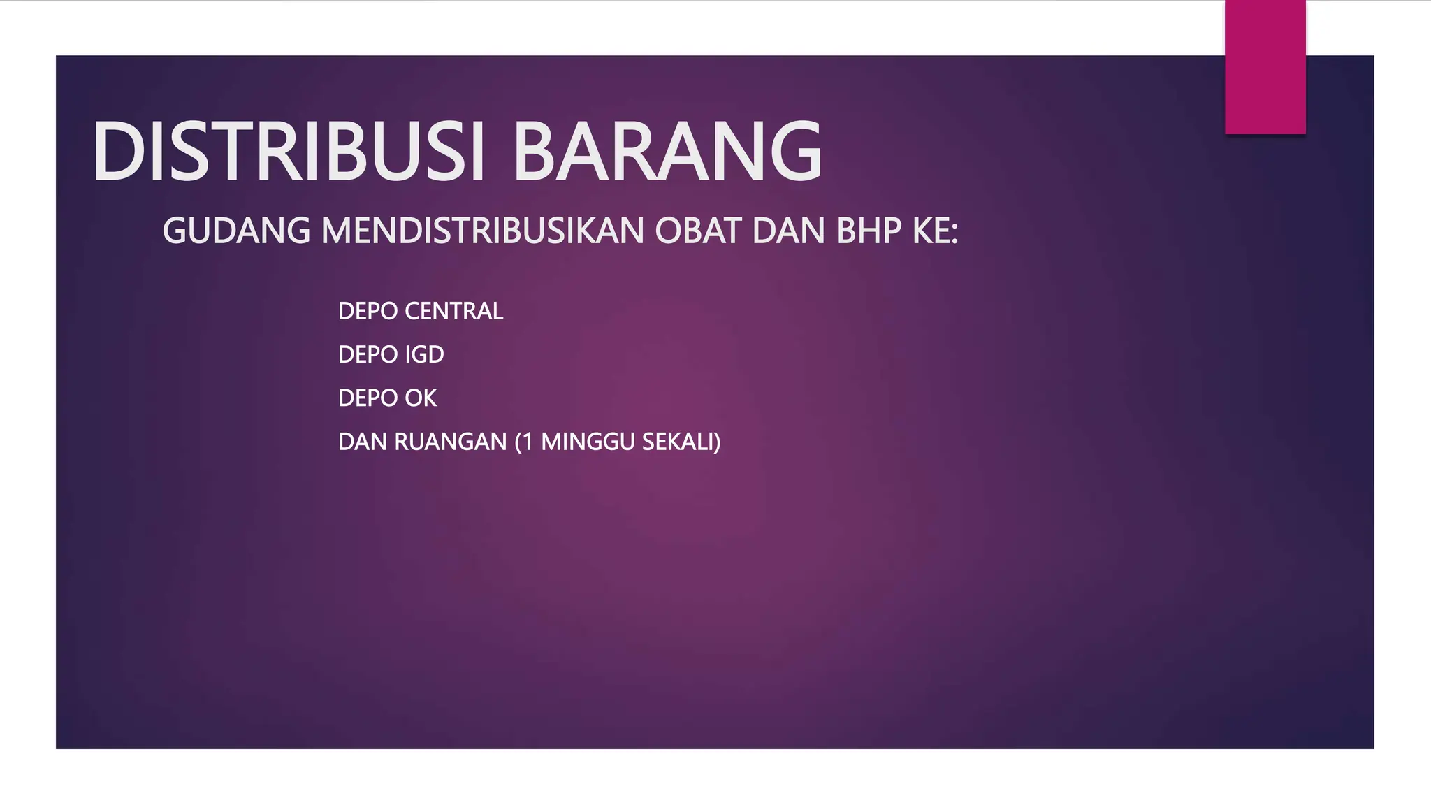 GUDANG OBAT farmasi DAN bmhp mEDISS.pptx