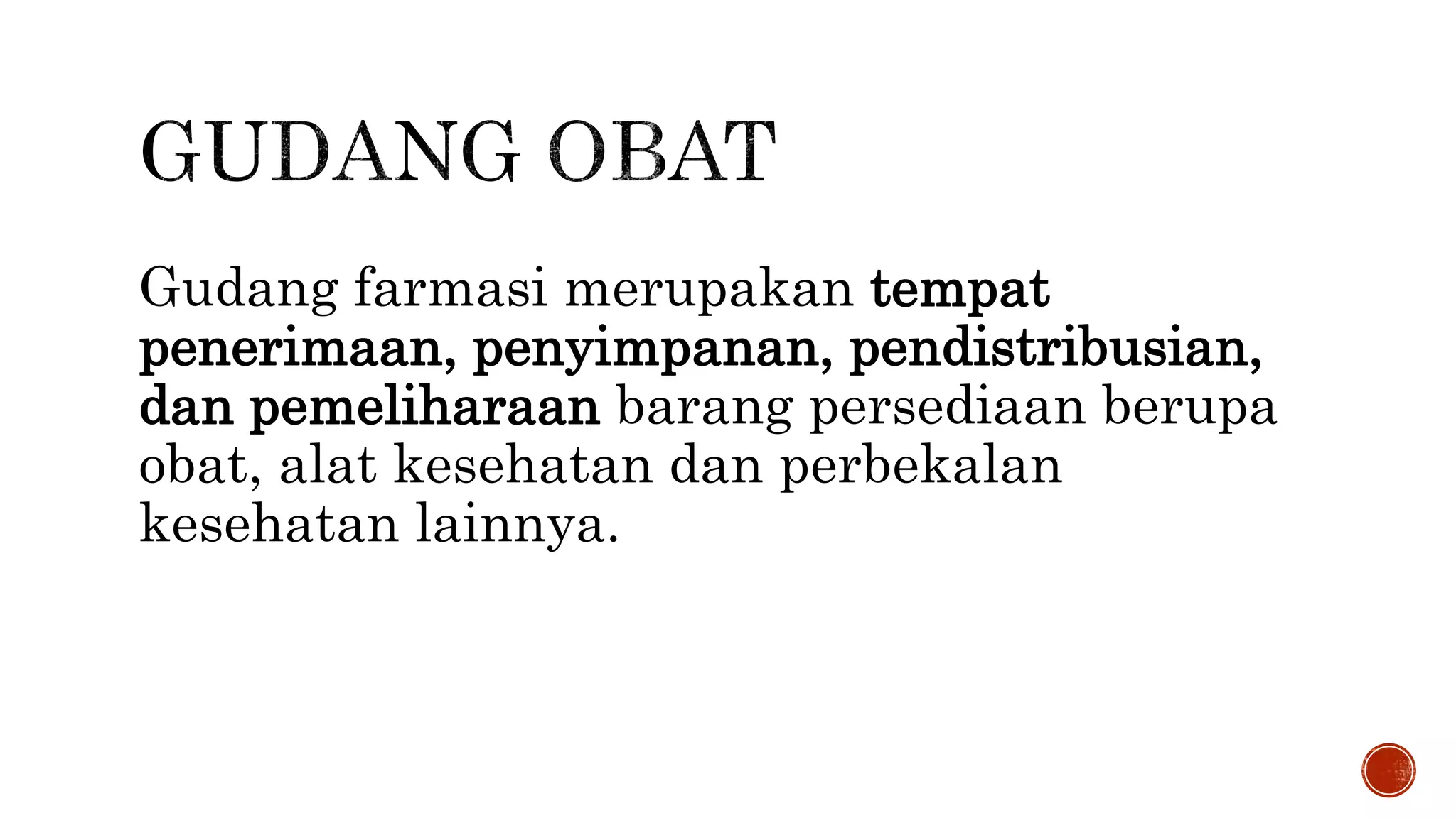 Gudang obat apotek.pptx