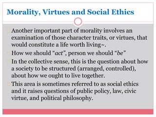 Why study Ethics | PPTX