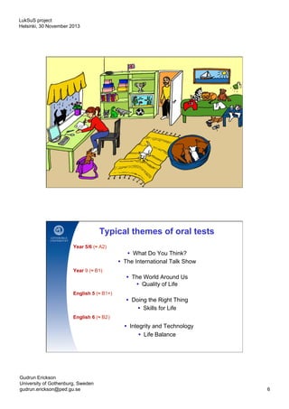 Erickson: Large-scale assessment of oral language proficiency - A ...