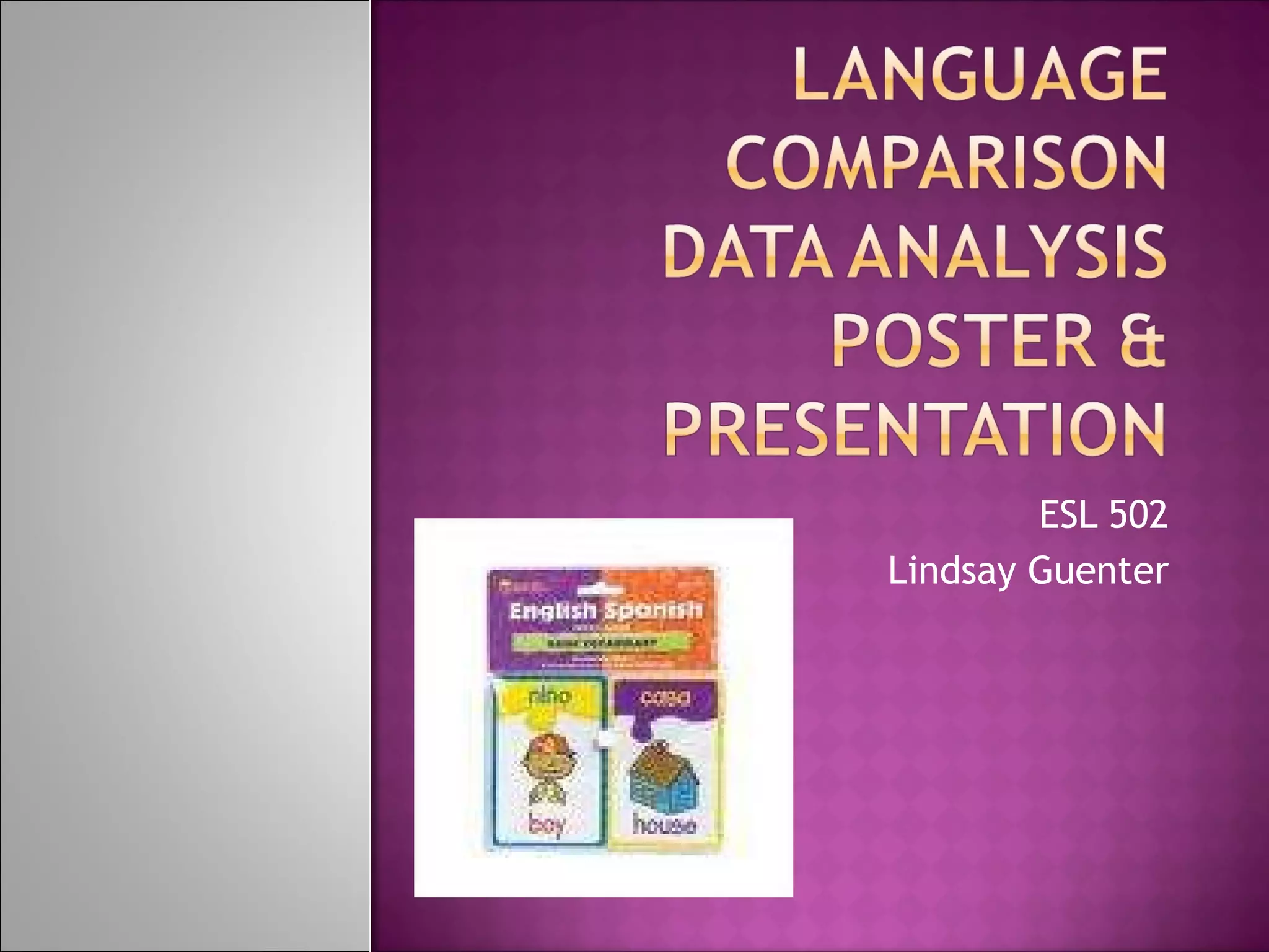 Guenter u11a1 language comparison data analysis poster & presentation | PPT
