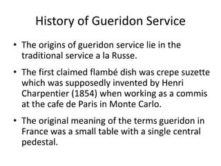 Gueridon Service.ppt- a specialized service | PPT