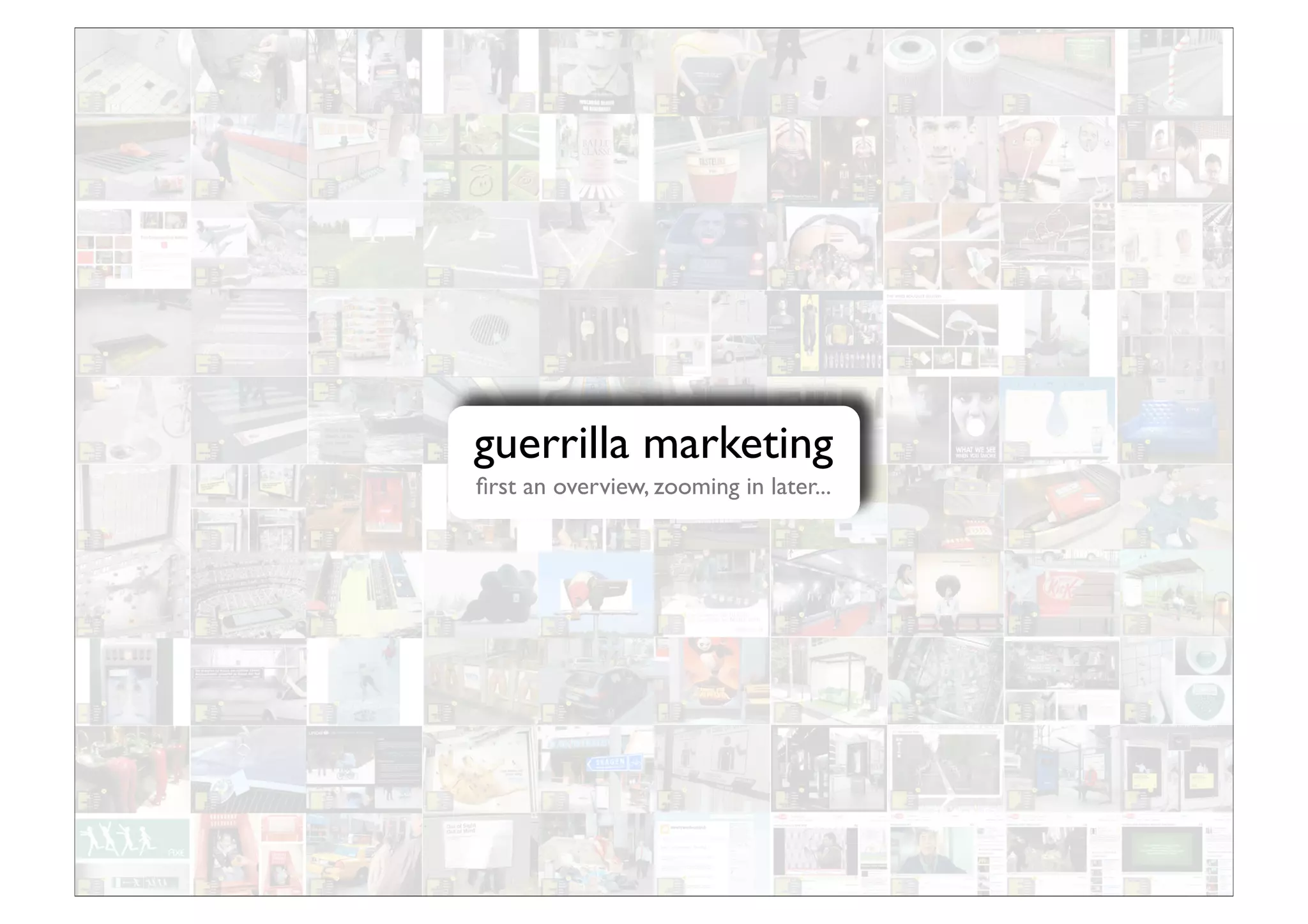 Guerrilla Marketing: from 100 outstanding examples to my personal top 3 ...