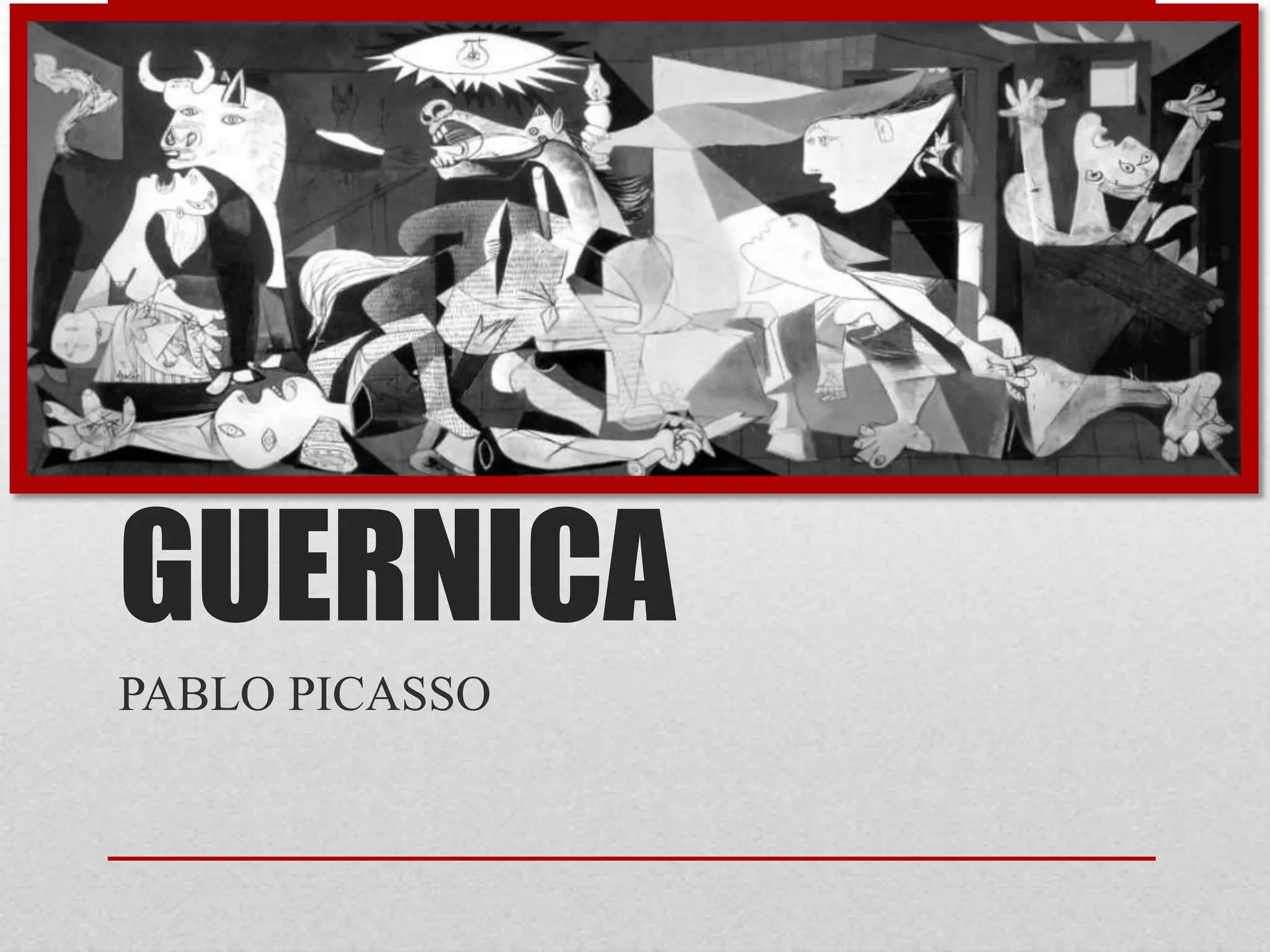 Guernica By Pablo Picasso | PPTX
