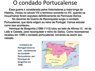 Guerra da reconquista e a formação de portugal | PPTX