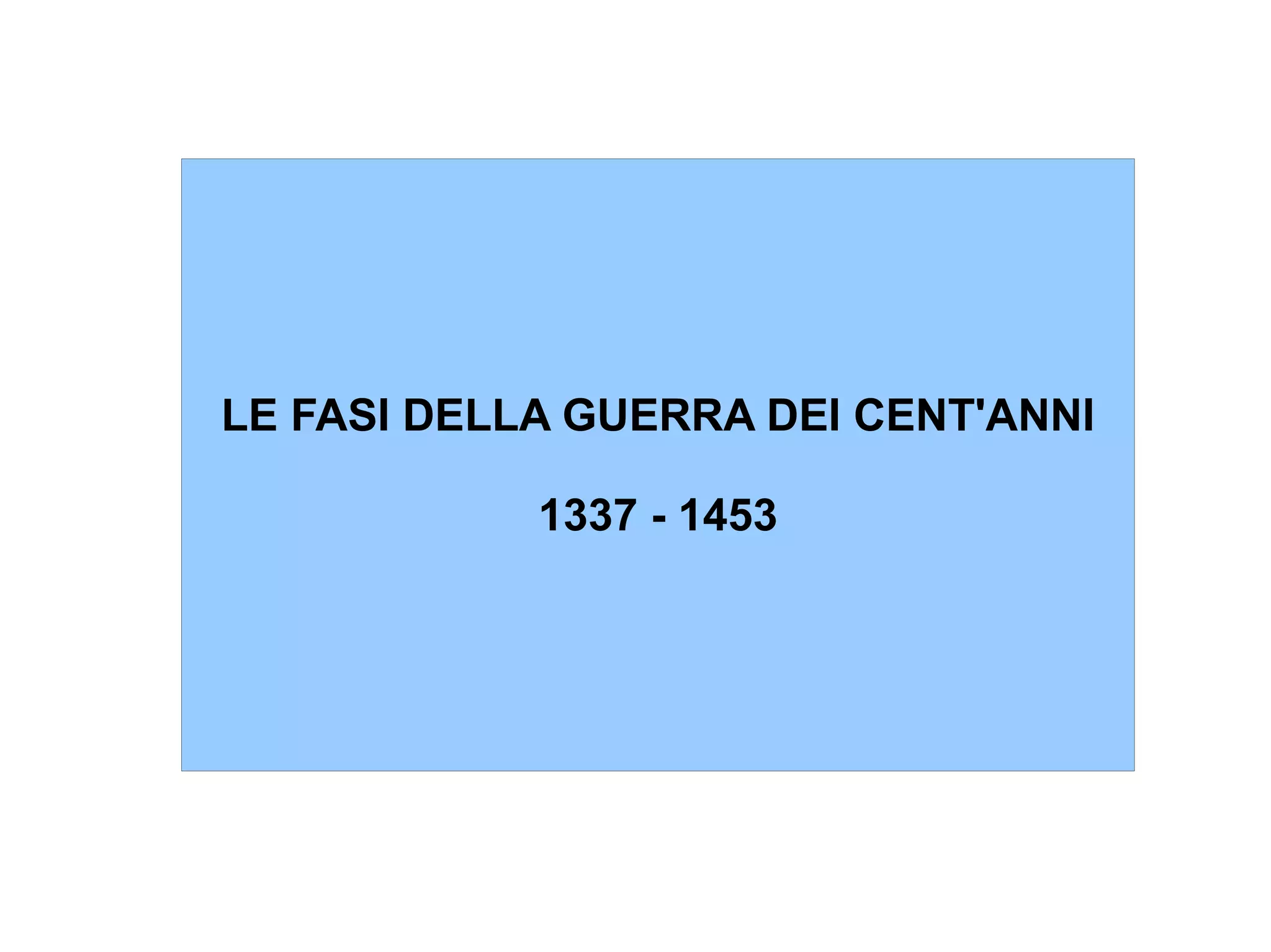Guerra dei cent'anni | ODP