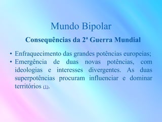 Geografia- Guerra Fria- Mundo bipolar- capitalismo x socialismo | PDF
