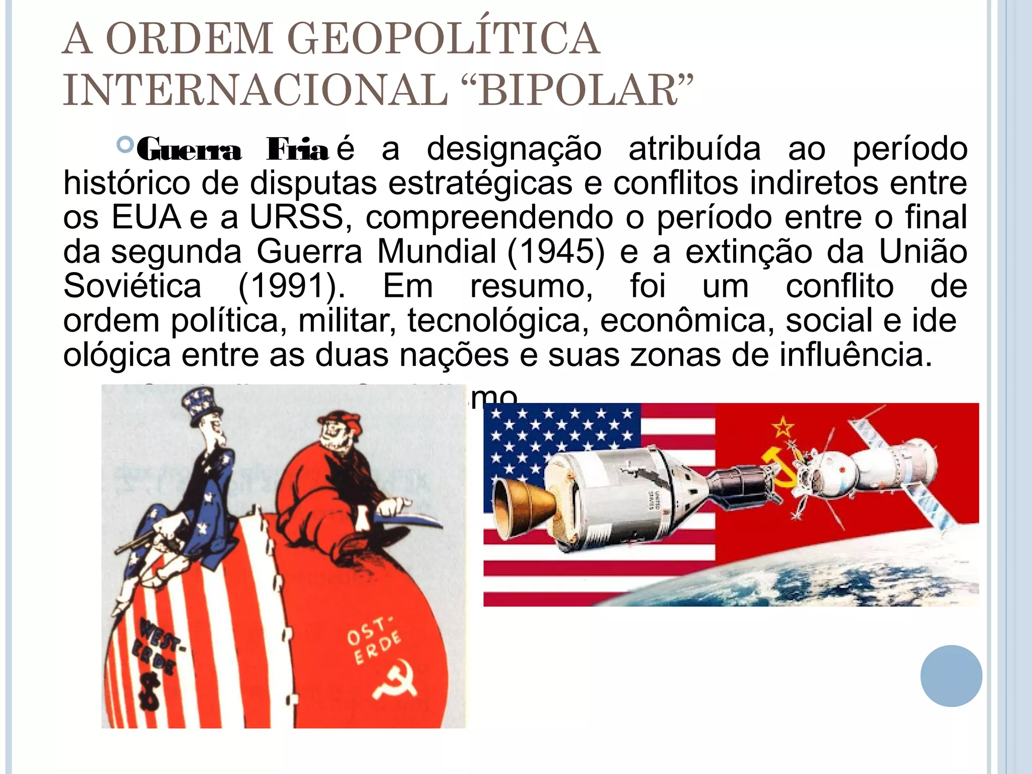 Guerra fria e o mundo bipolar | PPT