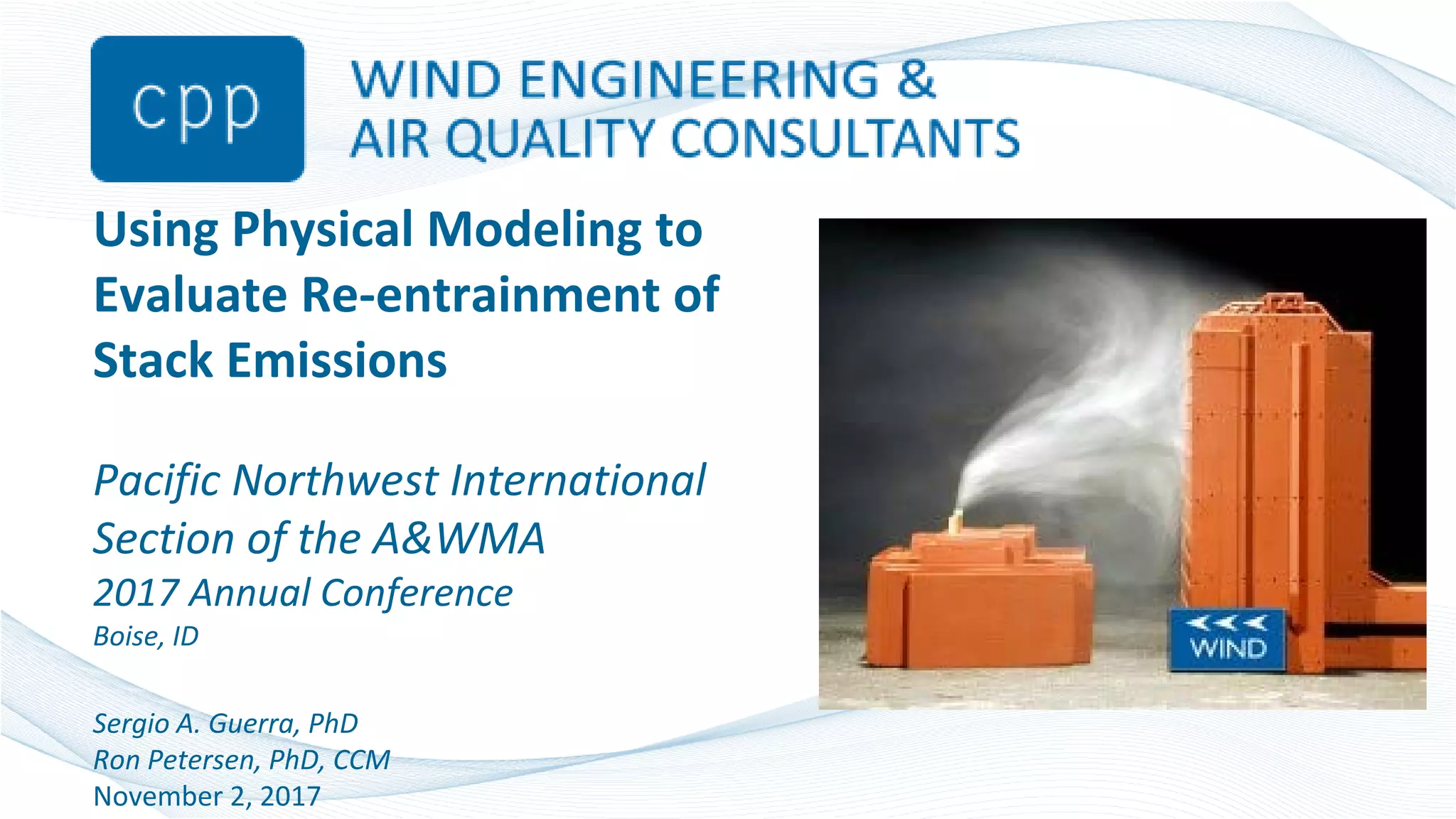 Using Physical Modeling to Evaluate Re-entrainment of Stack Emissions | PPT