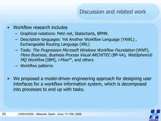 Model-Driven Engineering of Workflow User Interfaces | PPT