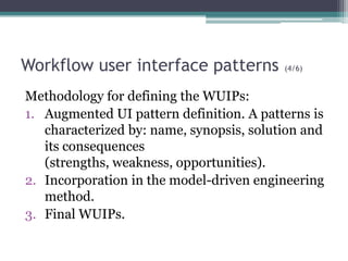 Workflow User Interfaces Patterns | PPTX