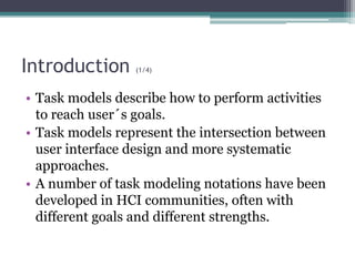 A Comparative Analysis of Task Modeling Notations | PPT
