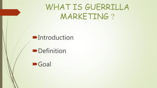 Guerrilla marketing | PPT