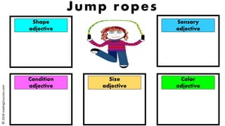 Sensory,shape, size, condition, and color adjectives used to describe ...