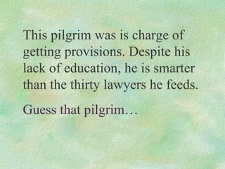 Guess that pilgrim | PPT