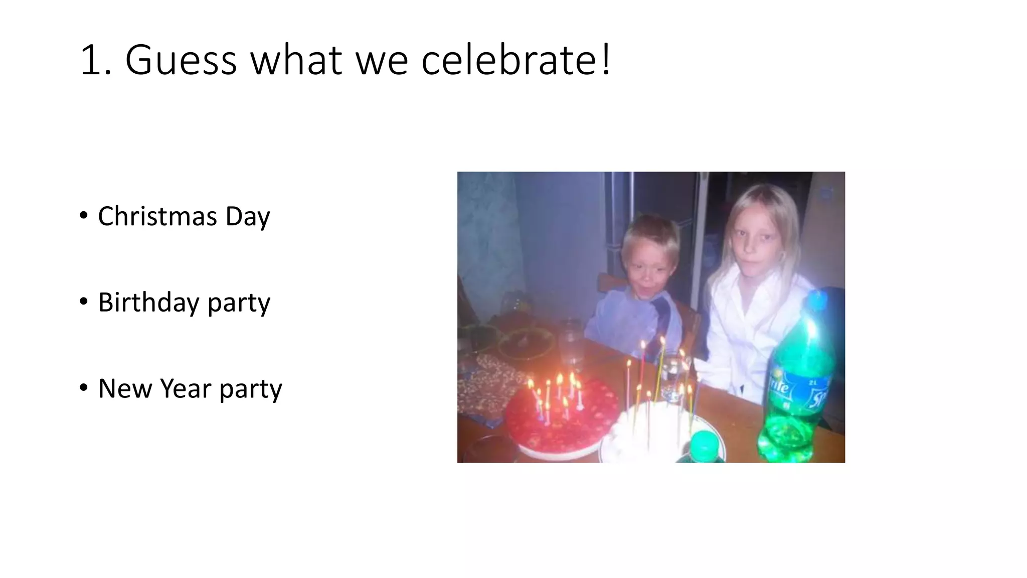 Guess what holidays we celebrate! | PPTX