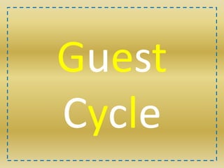 Guest cycle | PPTX