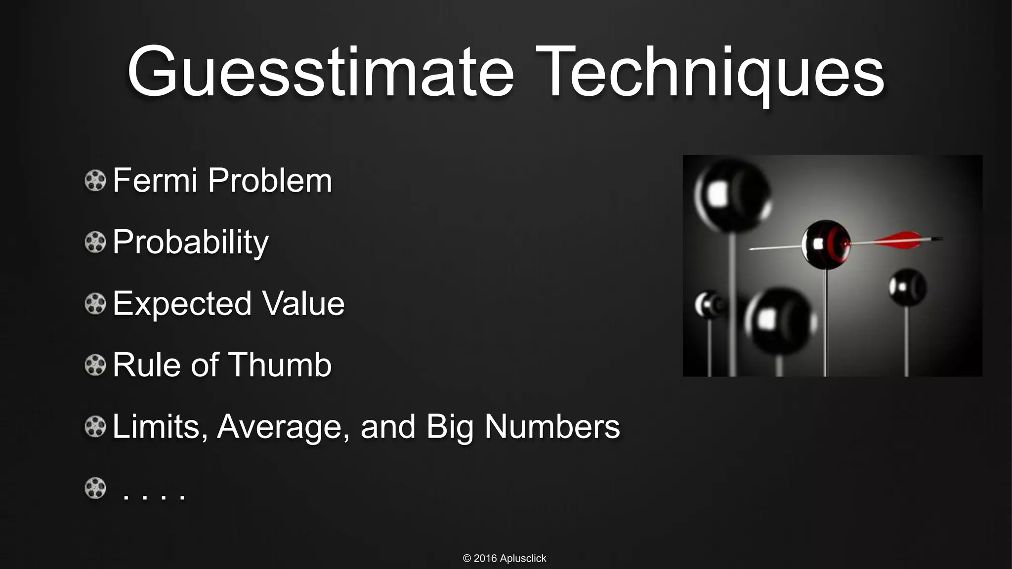 Guesstimate Methods and Examples | PPTX
