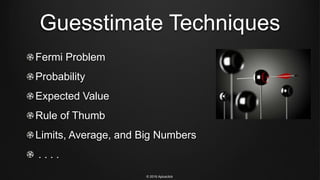 Guesstimate Methods and Examples | PPTX
