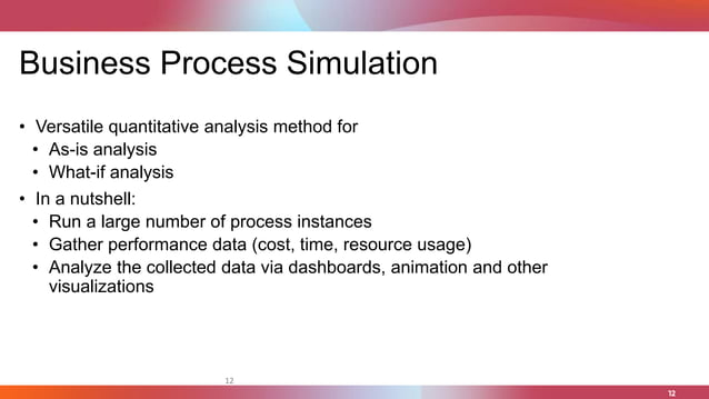 Process Mining and Data-Driven Process Simulation | PPT